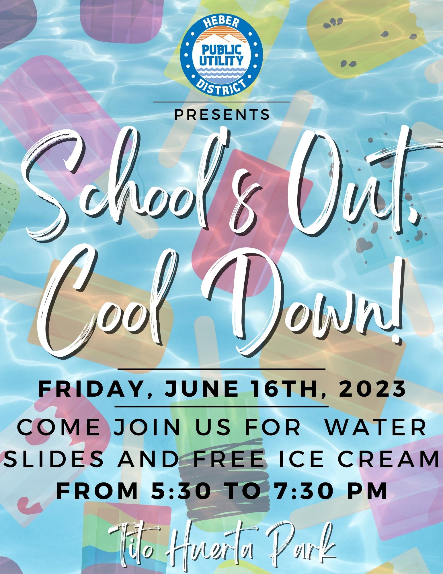 HPUD School's Out, Cool Down | The Heber Public Utility District